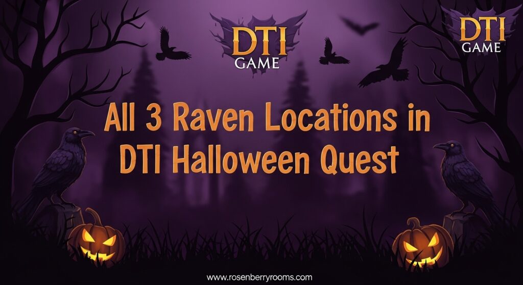 All 3 Raven Locations in DTI Halloween (March 2026)